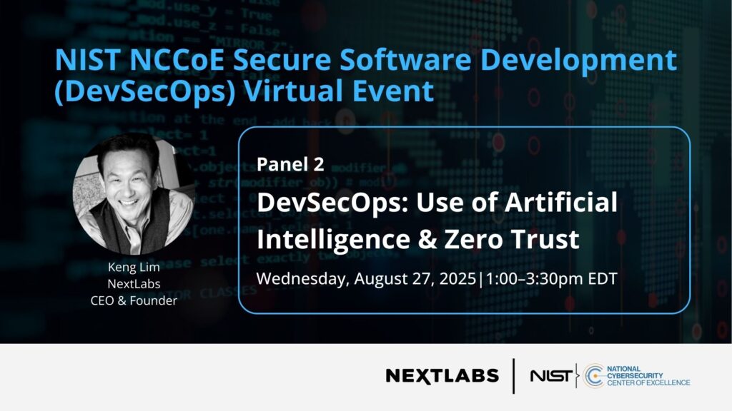 NIST NCCoE Secure Software Development (DevSecOps) Virtual Event - NextLabs